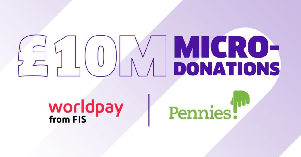 Worldpay from FIS Teams with Digital Charity Box Pennies to help UK ...